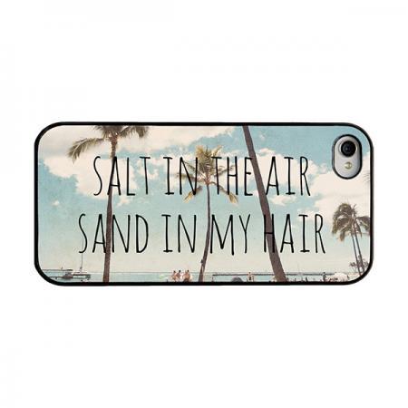 Salt In The Air Sand In My Hair Iphone Case, Iphone 5, Iphone 5s, Hard ...